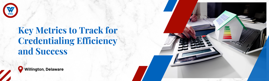 Credentialing Metrics for DME Providers: Optimize Workflows.